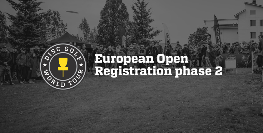 European Open Registration Phase 2 is open! - Disc Golf World Tour