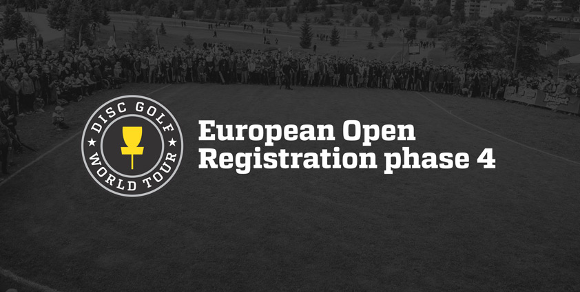 European Open Registration Phase 4 Open - Disc Golf World Tour