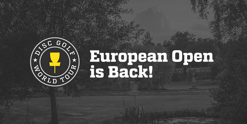 European Open is Back! - Disc Golf World Tour